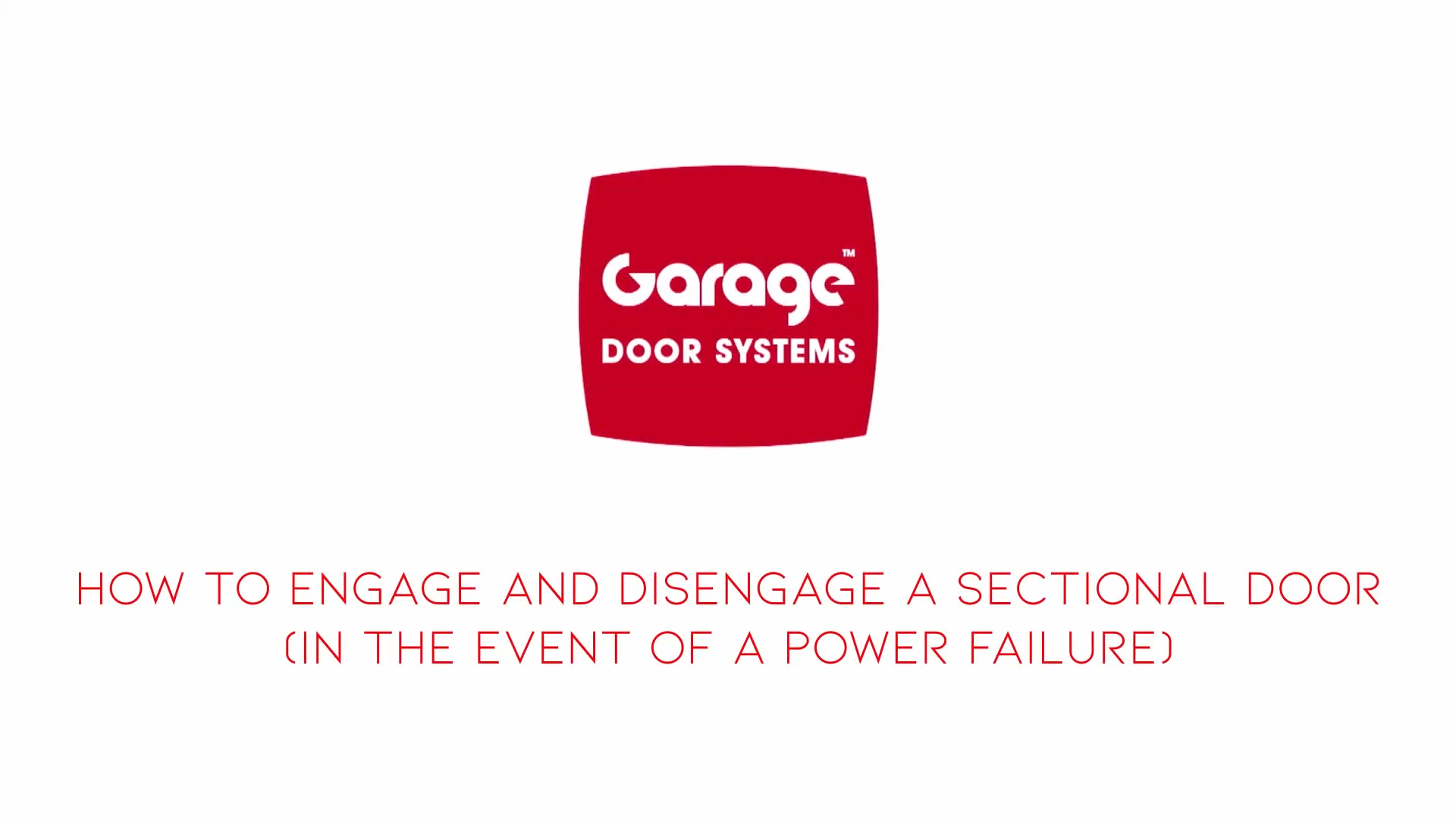 How To Engage and Disengage A Sectional Garage Door In The Event Of A ...
